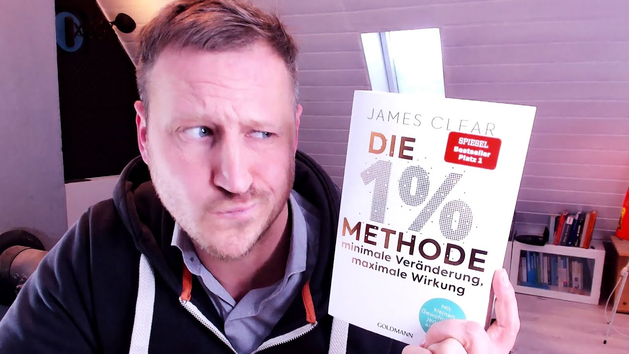 die 1% Methode von James Clear - 3 Jahre später... - YouTube