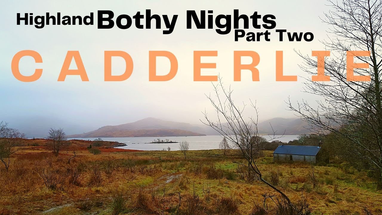 Cadderlie - Ade & Dan's Bothy Tour Part 2 - YouTube