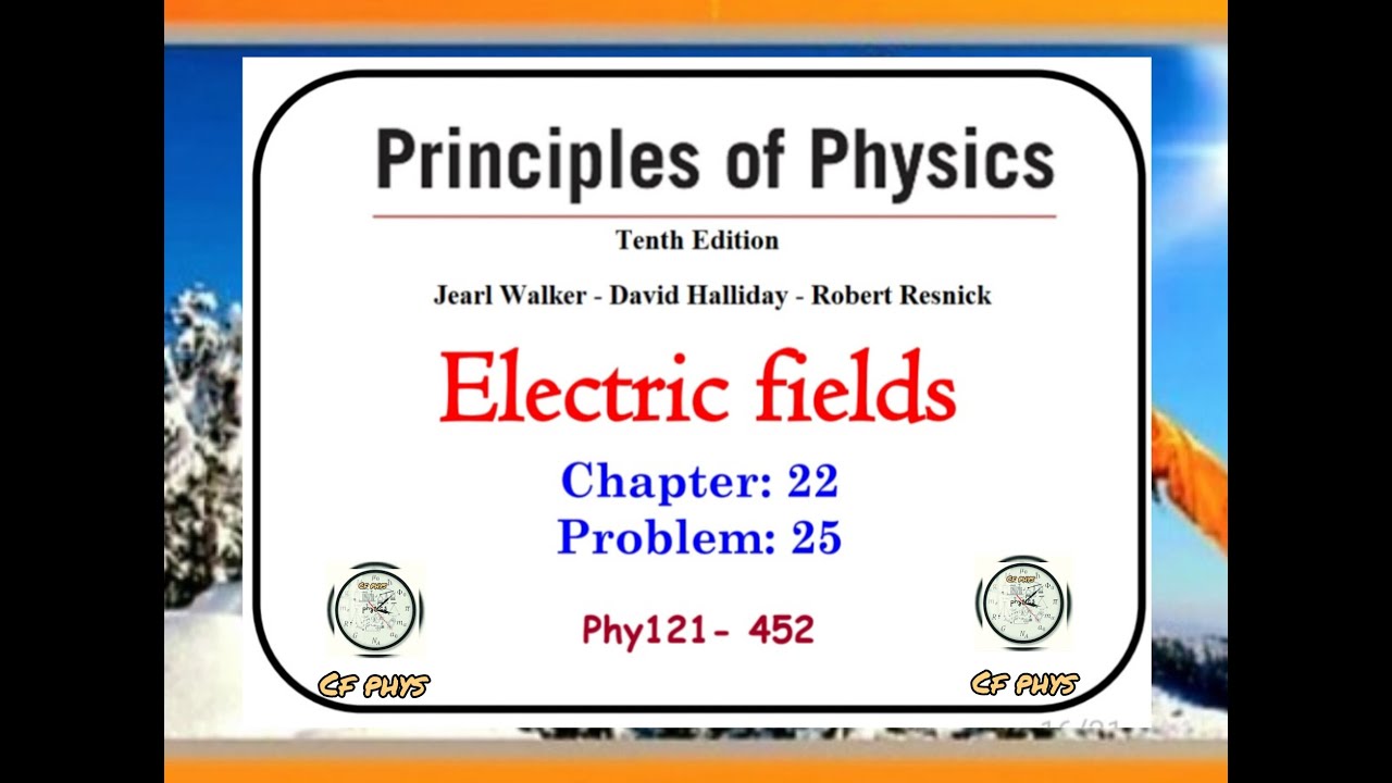 Chapter 22 - Problem 25- Electric fields - YouTube
