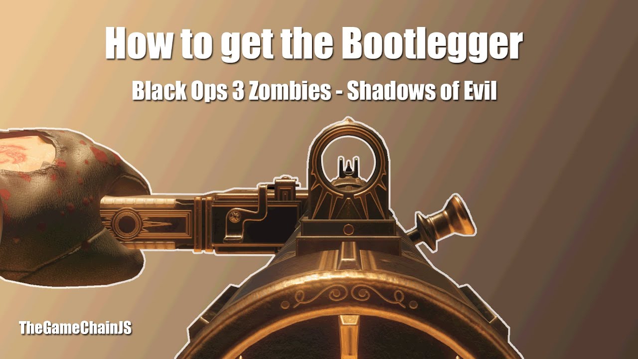 How to get the Bootlegger - Black Ops 3 Shadows of Evil - YouTube