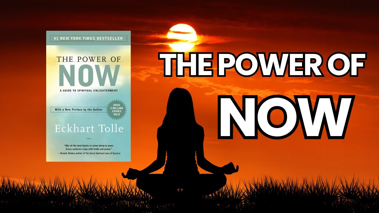 🙏 The Power of Now - Top 5 Actionable Tips (Book Summary and Review ...