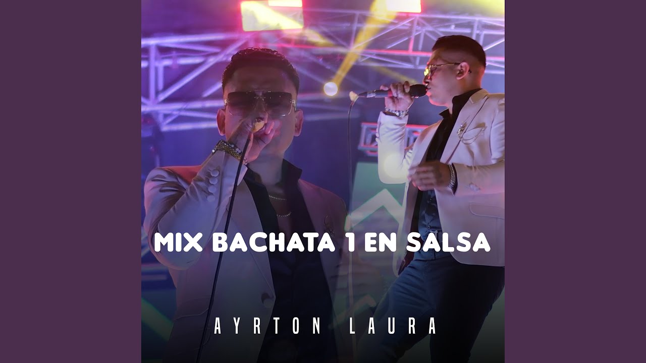 Mix de Bachata 1 en Salsa (Tu Veneno/Me Duele la Cabeza/Me Voy de la ...