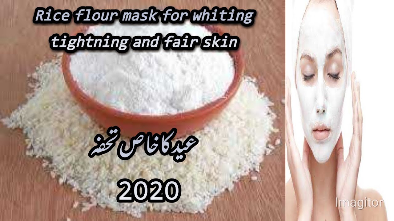 rice flour mask to get instant fair whitening, tightening and get glass ...