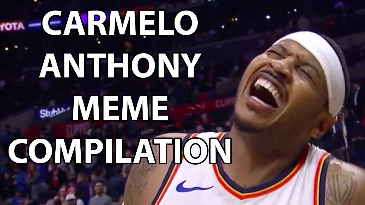 Carmelo Anthony Meme Compilation (Jay Rich Edits) - YouTube