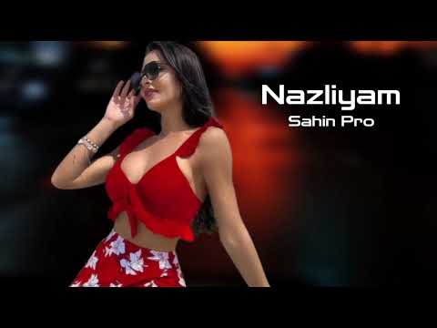 Sahin Pro Nazliyam 2026 Yeni /Yigma Remixler/