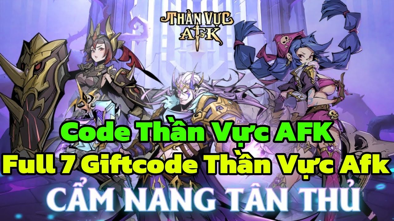 Thần Vực AFK - Full 7 Giftcode Thần Vực AFK Cho Newbie - Thần Vực AFK Code - YouTube