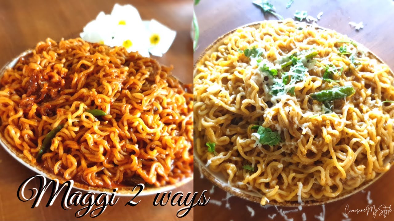 Maggi 2 ways || Spicy Maggi || Tandoori Maggi || Maggi Recipe ...