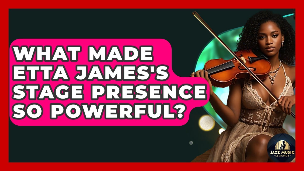 What Made Etta James's Stage Presence So Powerful? - Jazz Music Legends ...
