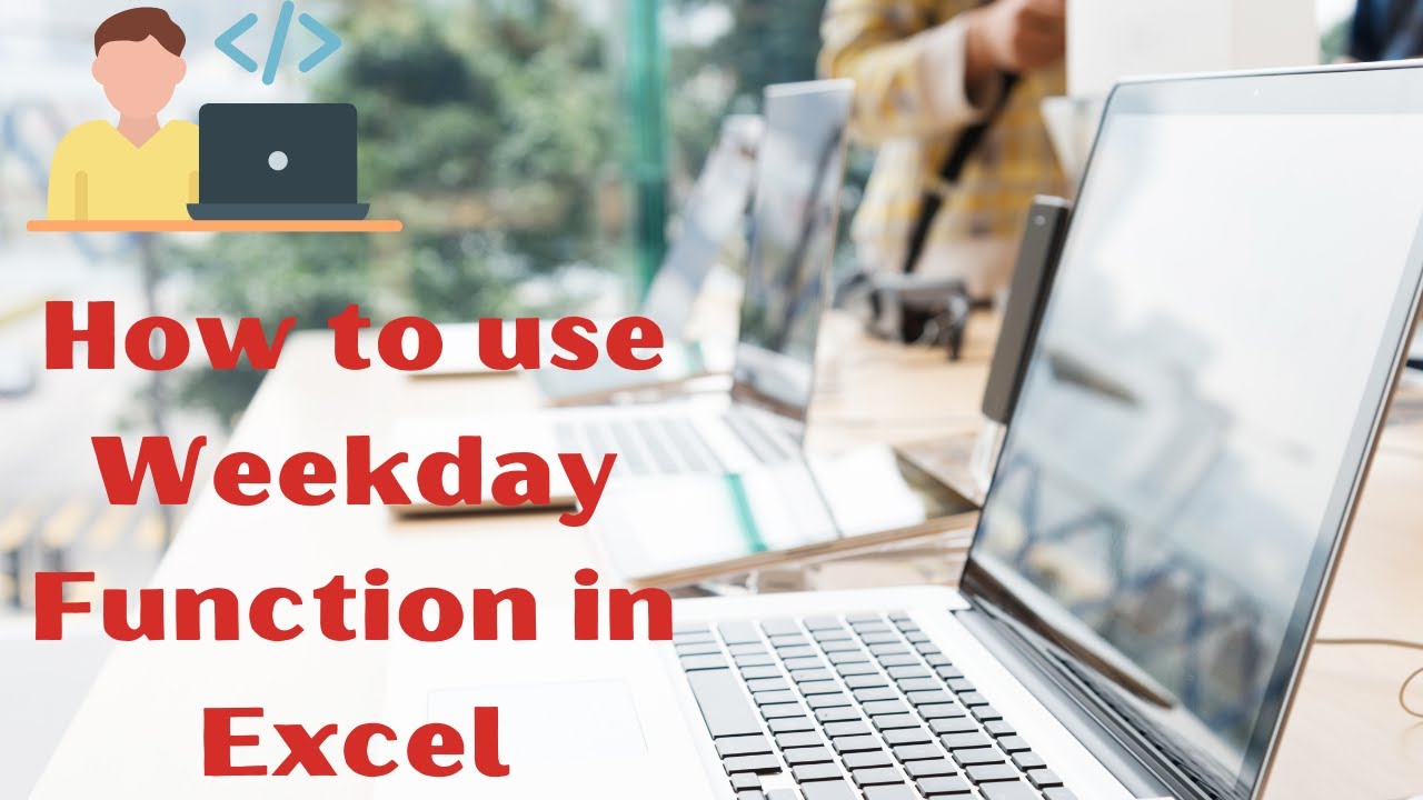 How To Use WEEKDAY Function In Excel Find The Day Value Of Week From How To Use WEEKDAY Function In Excel Find The Day Value Of Week From