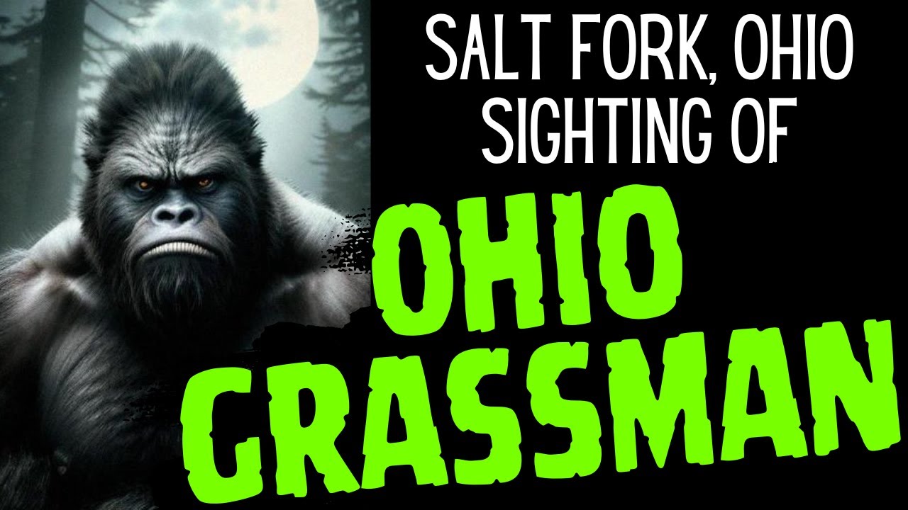 They Saw The Ohio Grassman - And Couldn't Get Away Fast Enough - YouTube