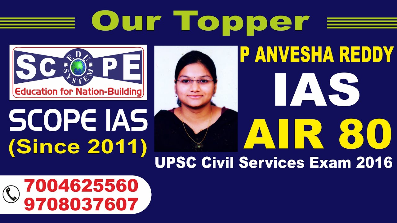 P Anvesha Reddy I AIR 80 UPSC CSE 2016 I Student of SCOPE IAS Special ...