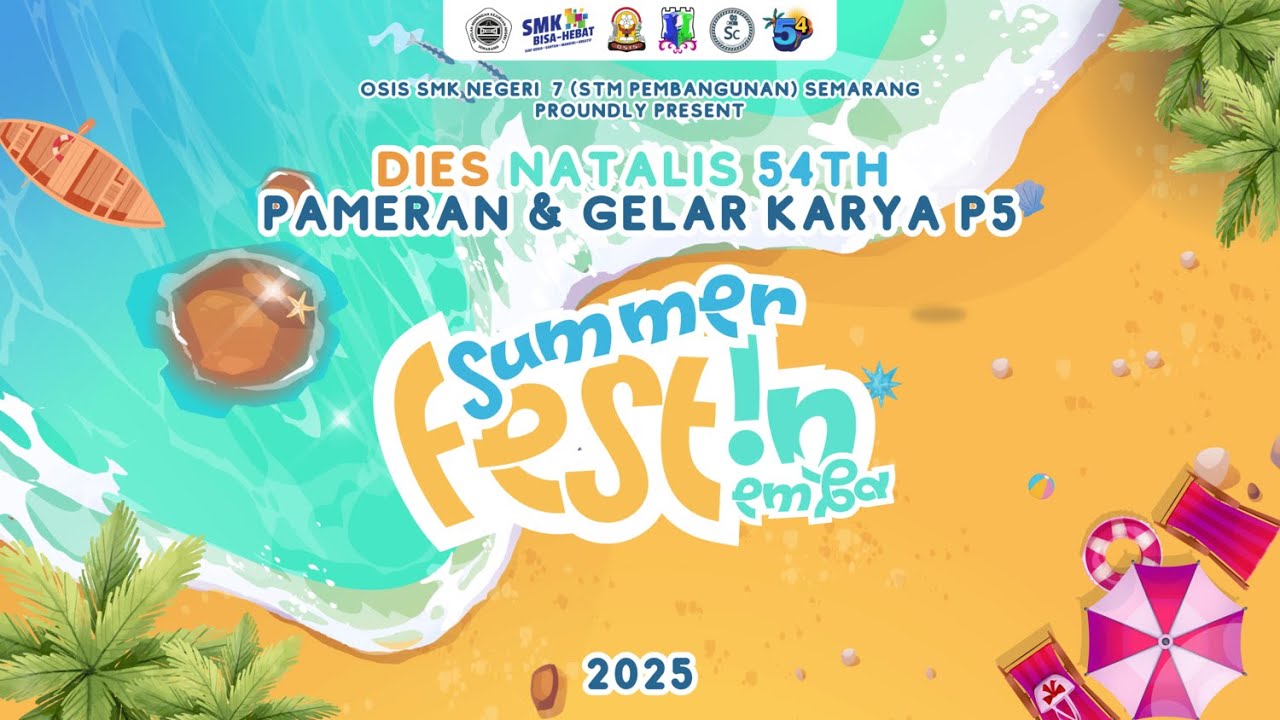 [VOD] DIESNATALIS SMKN 7 SEMARANG KE-54 SUMMER FEST IN STEMBA - YouTube