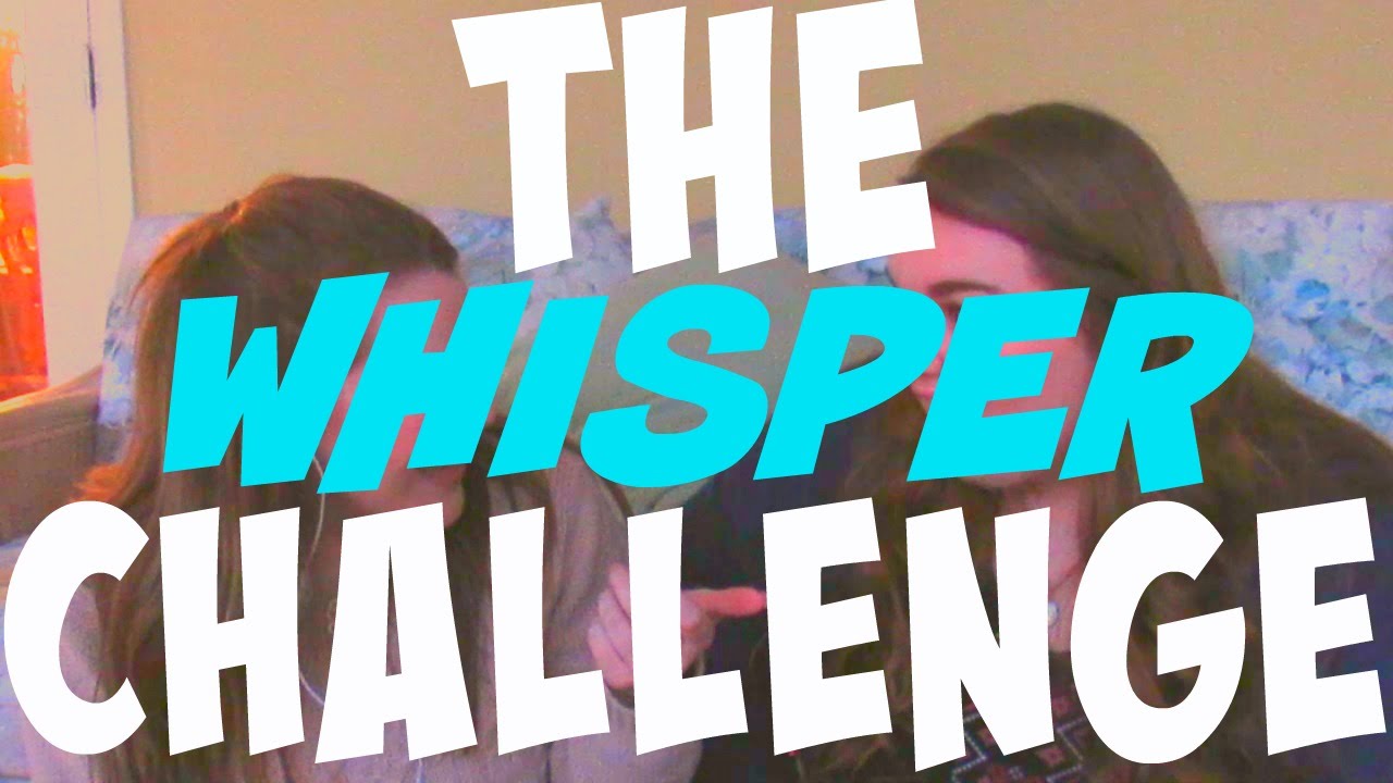 THE WHISPER CHALLENGE | Courtney LeHew - YouTube