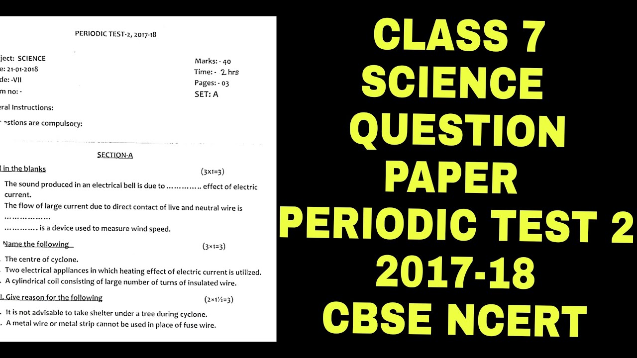 CLASS 7|Science | QUESTION PAPER PERIODIC TEST 2 |2017-18| CBSE NCERT ...
