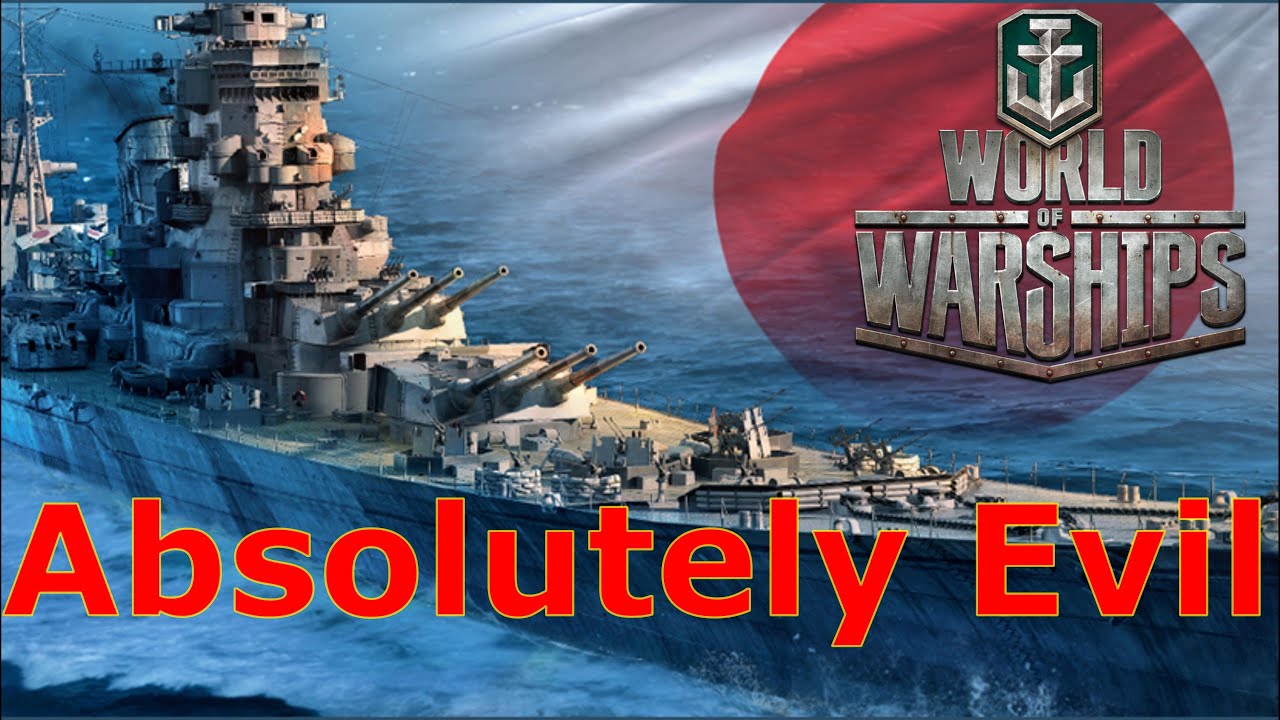 World of Warships- Absolutely Evil - YouTube