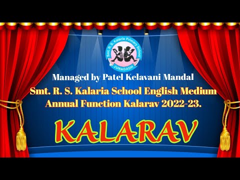 Smt. R.S.Kalaria School, Eng.Med. Annual Function Kalarav 2022-23 ...