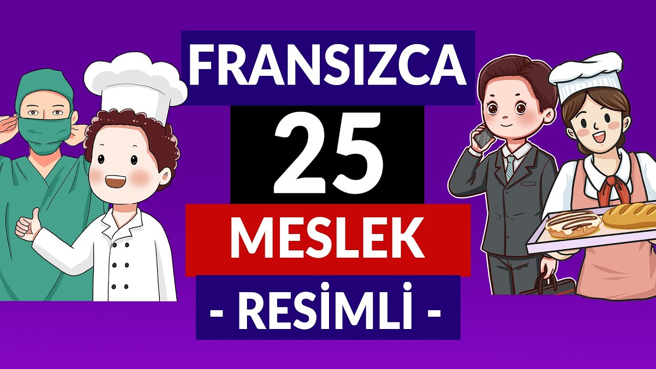 Fransızca Meslekler - En Yaygın 25 Meslek - Resimli ve Alt Yazılı - YouTube