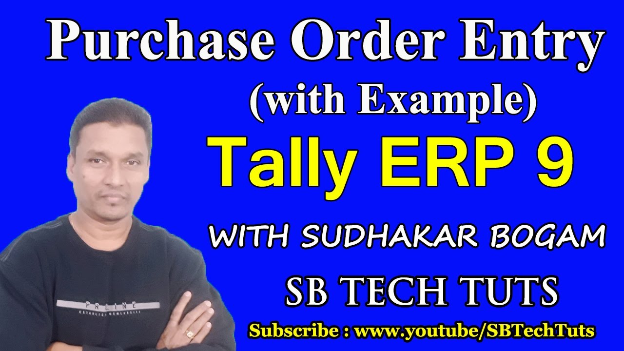 Purchase Order Voucher Entry in tally ERP | Purchase Order Processing ...