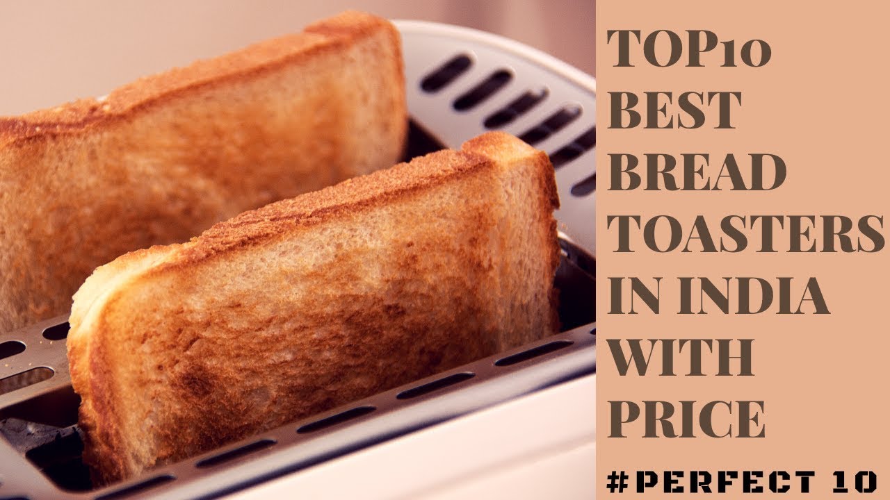 TOP10 BEST BREAD TOASTERS IN INDIA WITH PRICE |#Perfect 10 - YouTube