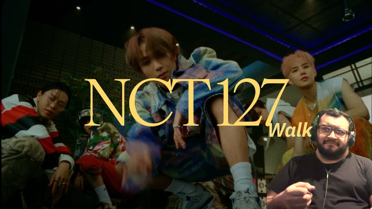 NCT 127 'Walk' MV Reaction/Review - YouTube