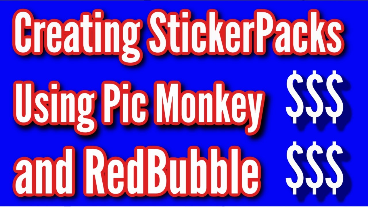 Creating sticker packs with Pic Monkey and Redbubble - YouTube