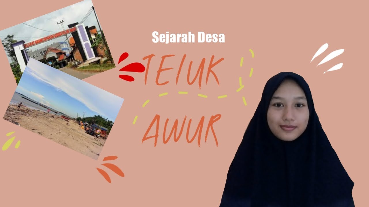 Asal Usul Desa Teluk Awur - YouTube