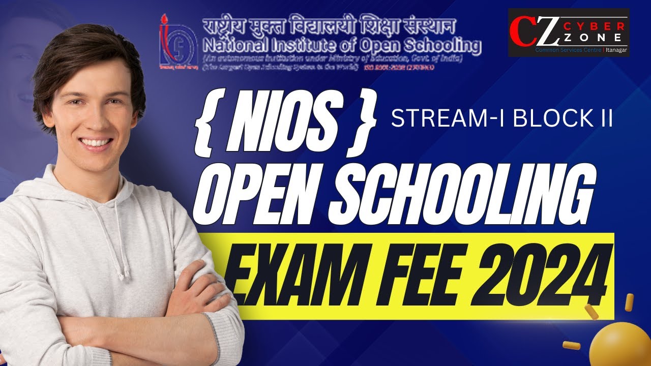 OPEN SCHOOLING || NIOS || STREAM 1 - BLOCK 2 | EXAMINATION FEE 2024 ...