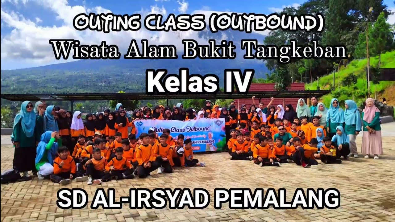 OUTING CLASS (OUTBOUND) kelas 4 "SD AL-IRSYAD PEMALANG" - YouTube