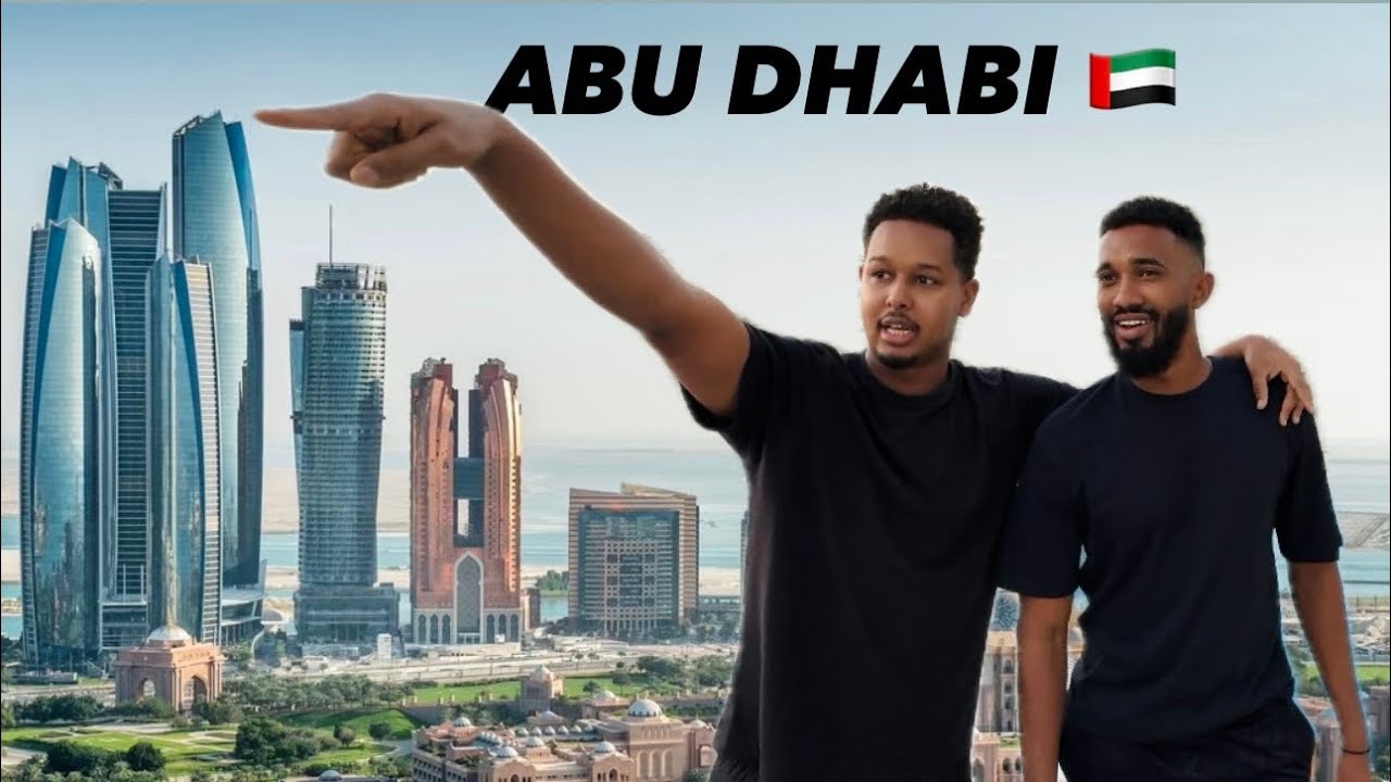 Abu Dhabi ayan ka jeclahay Dubai, Daawo sababta! || I love Abu Dhabi more than Dubai🇦🇪 - YouTube