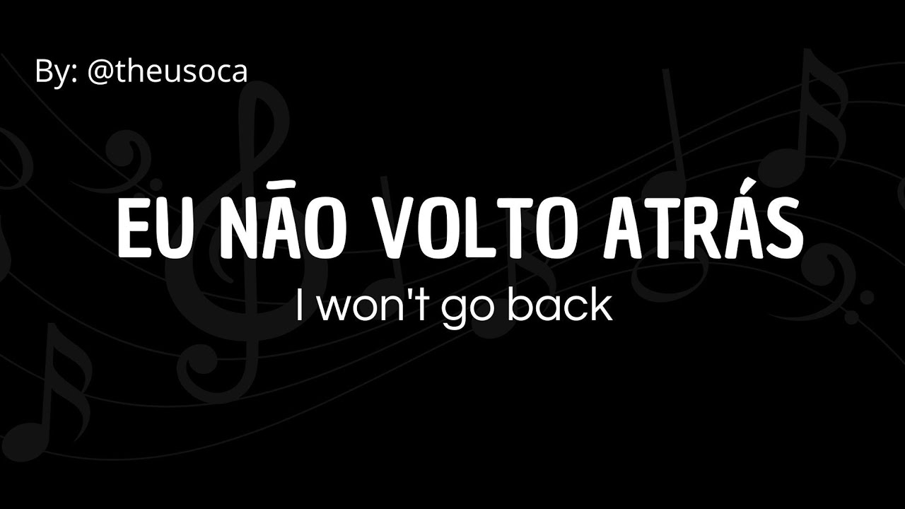 Eu não volto atrás (Playback e Legendado) I won't go back - William ...