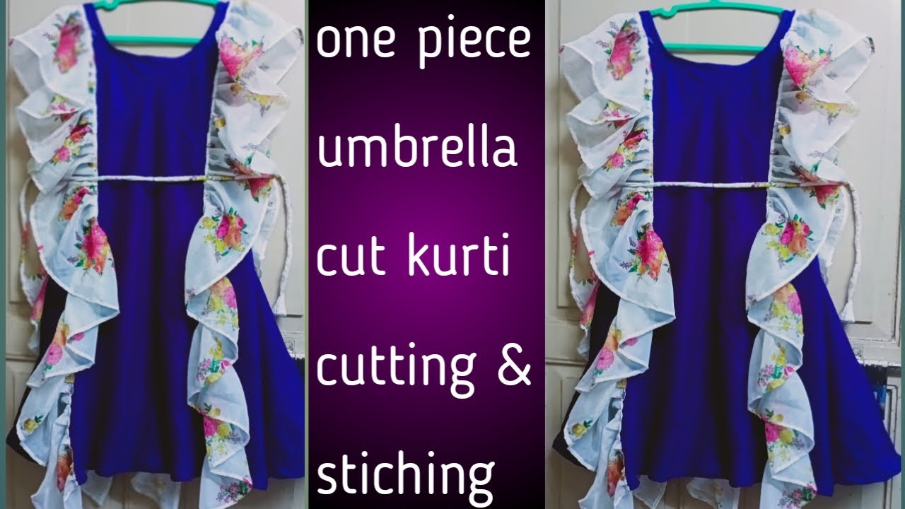 One piece umbrella cut kurti cutting & stiching // With frill design ...