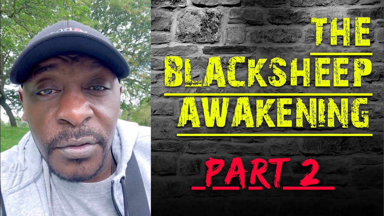 THE BLACK SHEEP AWAKENING(Part 2)#blacksheep#awakening#spiritual - YouTube