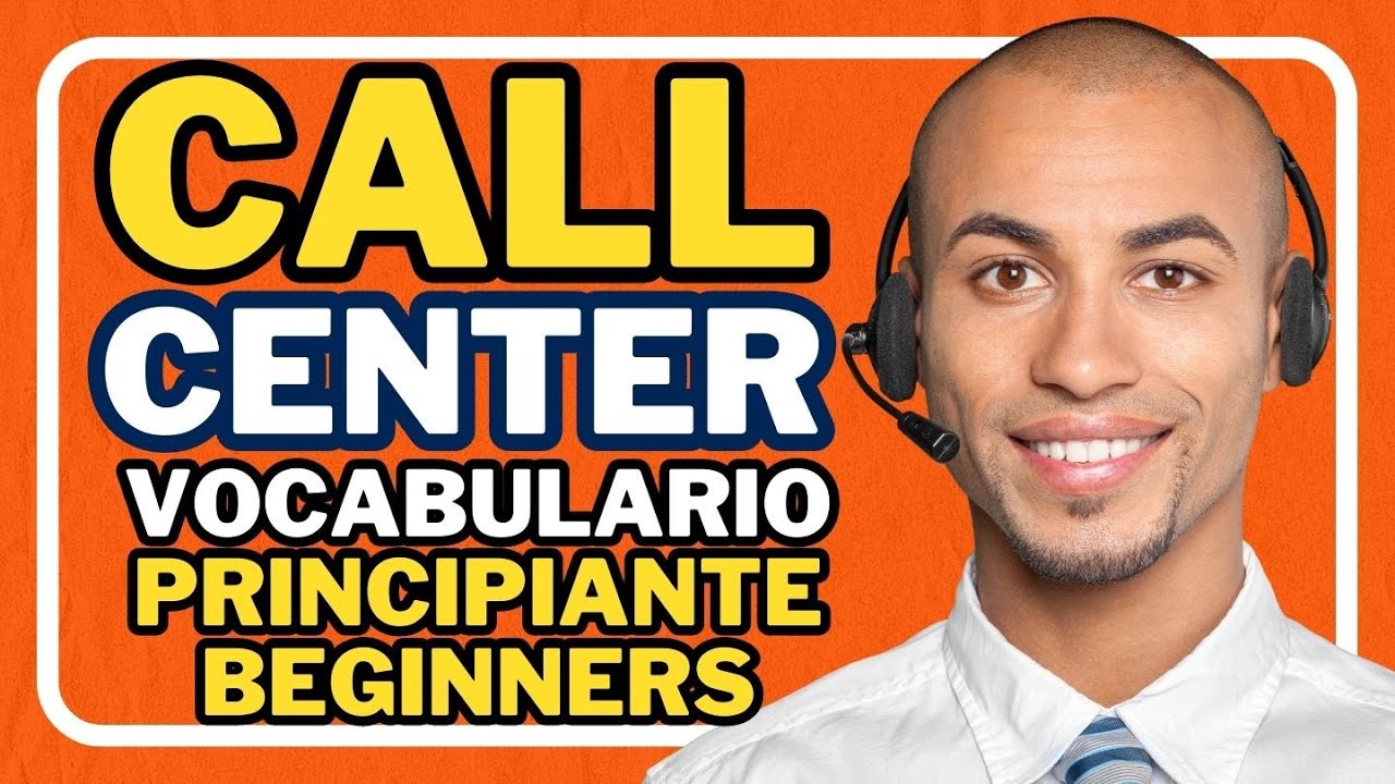 𝐄𝐚𝐬𝐲 𝐄𝐧𝐠𝐥𝐢𝐬𝐡 𝐟𝐨𝐫 𝐂𝐚𝐥𝐥 𝐂𝐞𝐧𝐭𝐞𝐫𝐬 Vocabulary│𝐈𝐧𝐠𝐥é𝐬 𝐅á𝐜𝐢𝐥 𝐩𝐚𝐫𝐚 𝐂𝐚𝐥𝐥 𝐂𝐞𝐧𝐭𝐞𝐫 ...