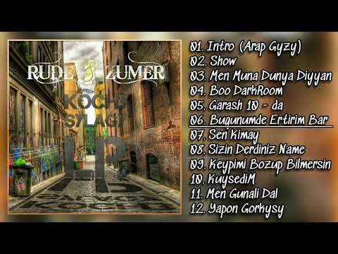 RuDe we ZumeR - Koch3 Sylagy LP (TMRAP ALBOM) (TURKMEN RAP ALBUM SNIPPET)