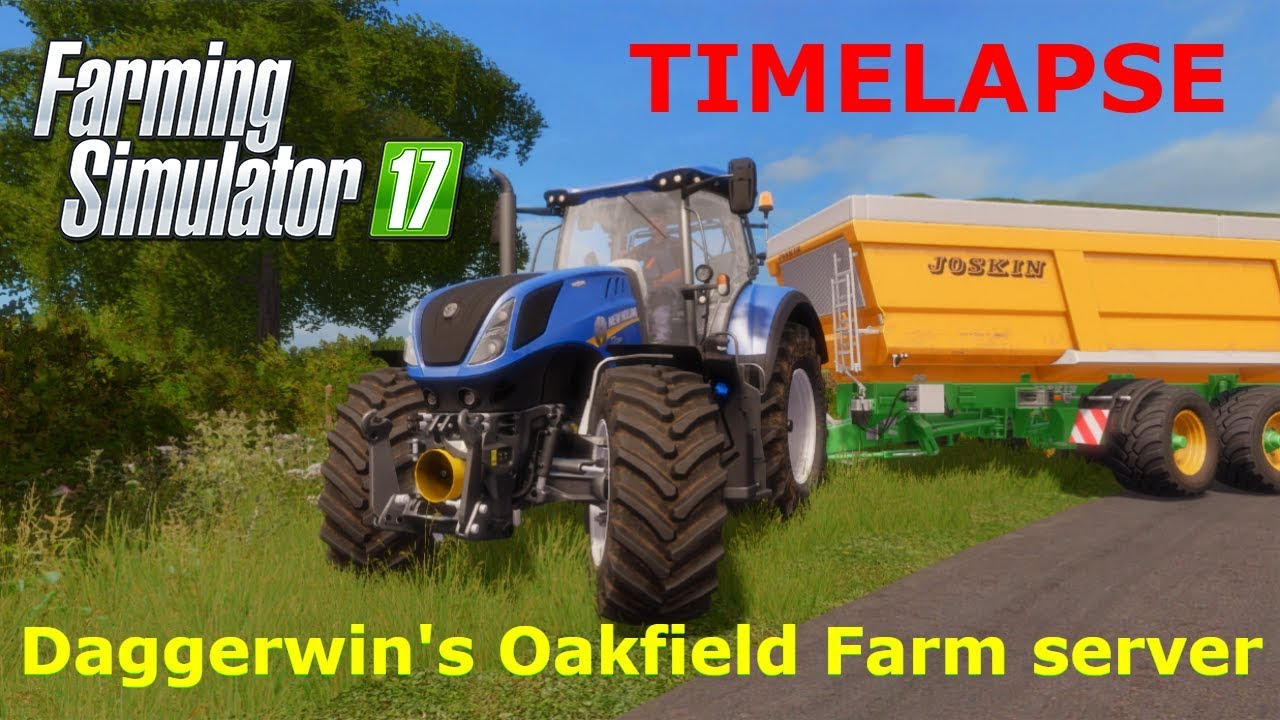 Farming Simulator 17 | Playing in Daggerwin's server | Oakfield Farm ...