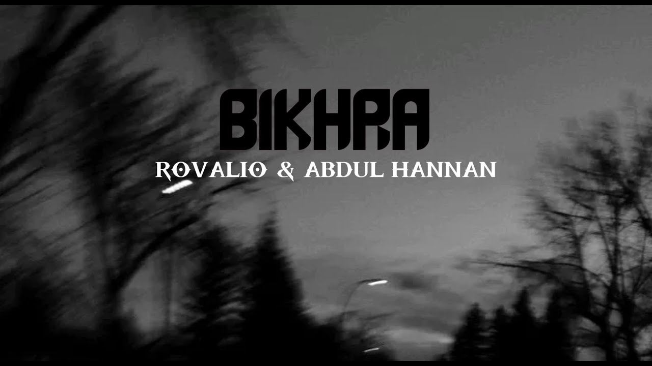 BIKHRA - ABDUL HANNAN & ROVALIO - LYRICAL - [PLAY BEATS] - YouTube