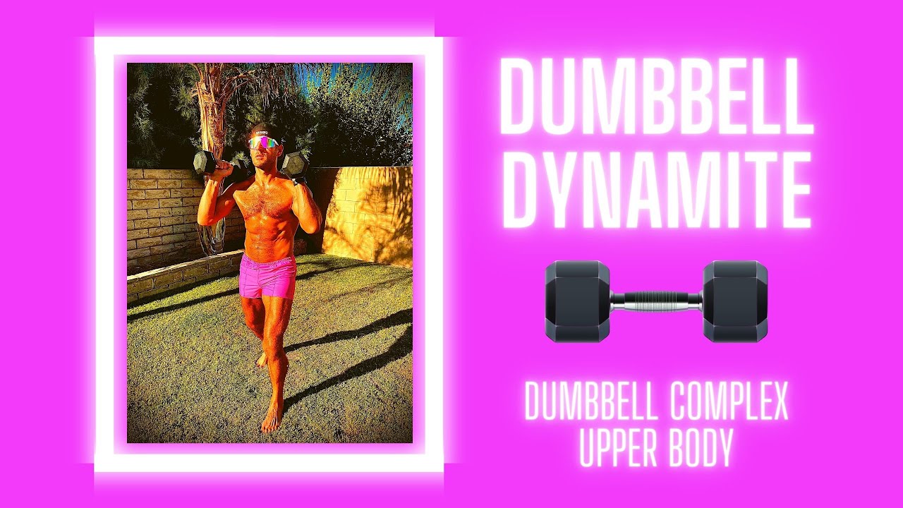 🧨 DUMBBELL DYNAMITE | BJ Gaddour Upper Body Dumbbells Complex Workout - YouTube