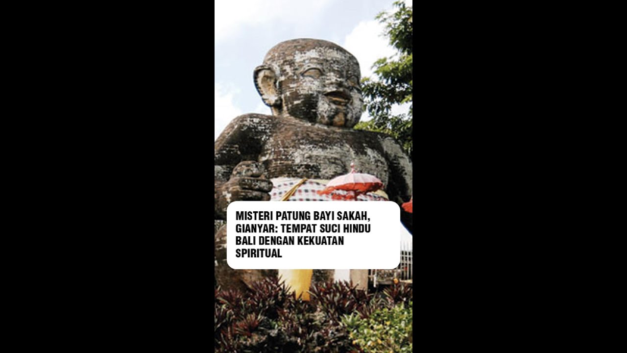 Patung Bayi di Jalan Raya Sakah Tempat Suci Hindu Bali dengan Kekuatan ...