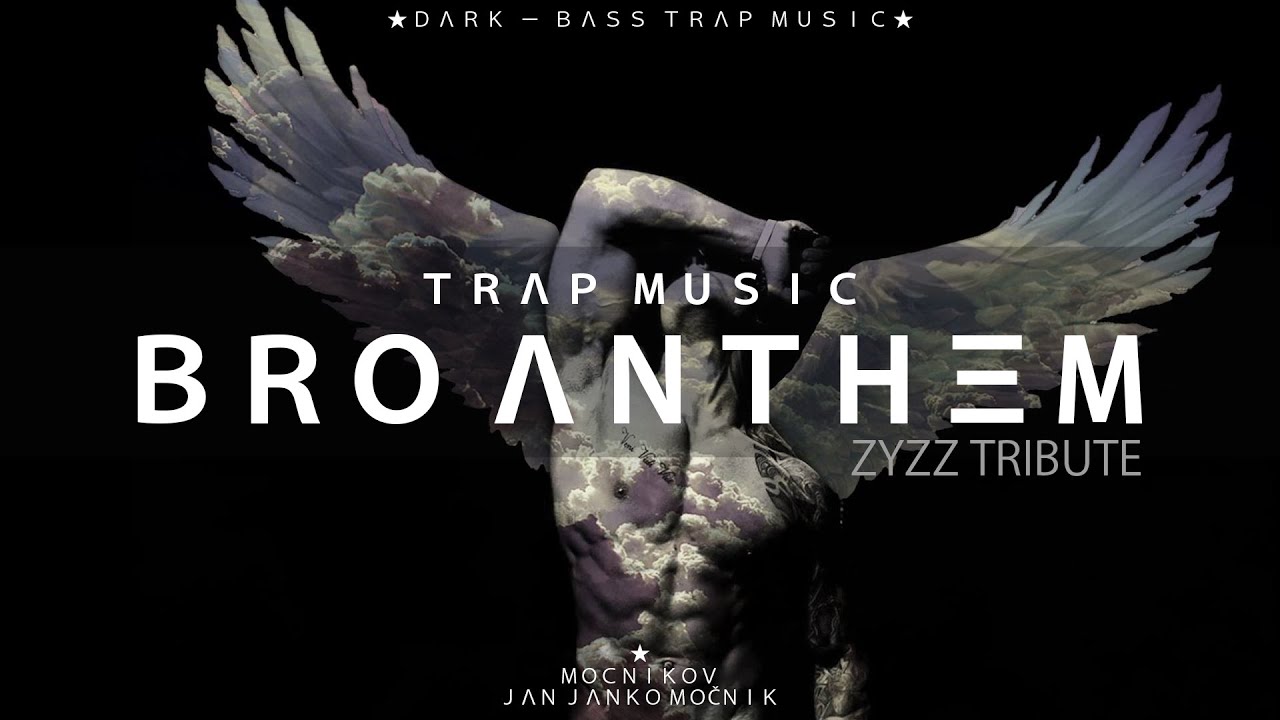 Mocnikov - BRO ANTHEM, Zyzz Tribute (SIGMΛ BΞΛTZ) Bass Trap Music - YouTube