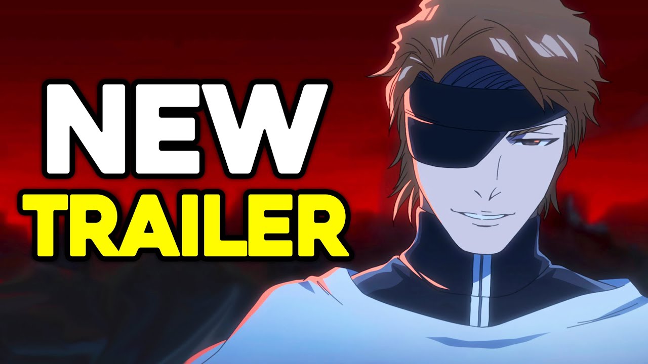 *NEW* COUR 3 TRAILER - WHAT TO EXPECT BLEACH TYBW - YouTube