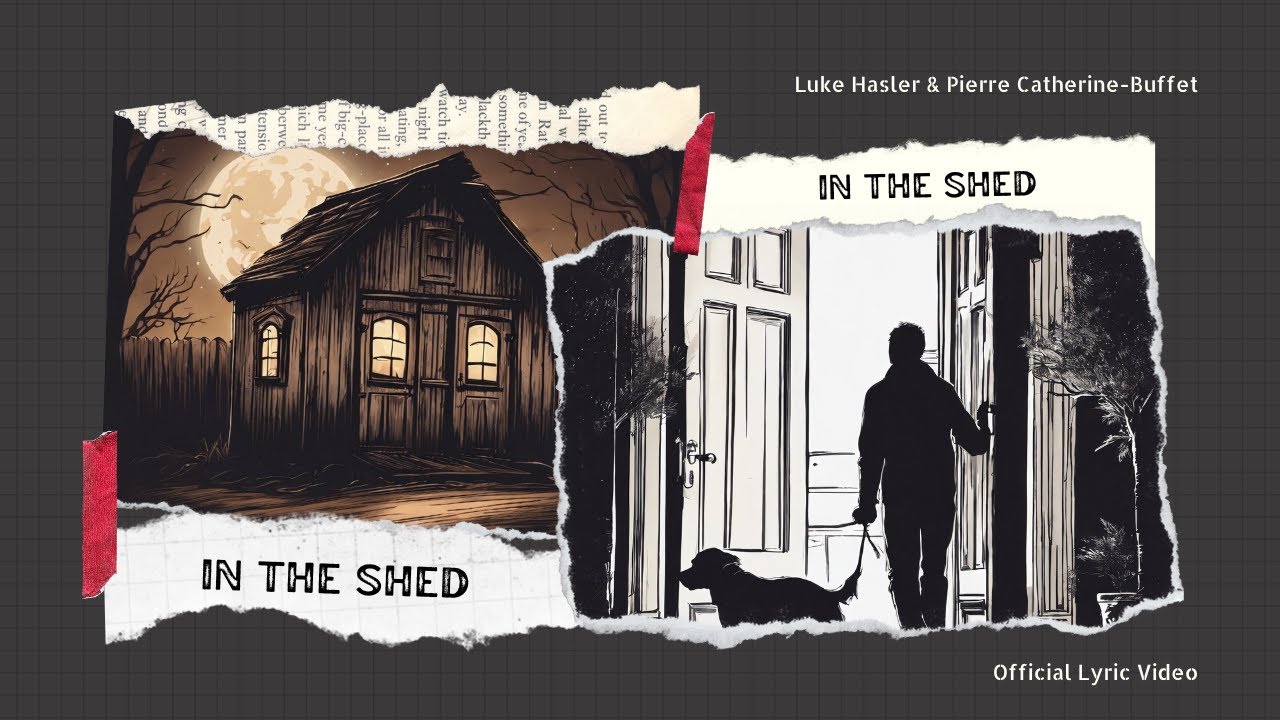 In The Shed (Lyrics) - Luke Hasler & Pierre Catherine-Buffet - YouTube