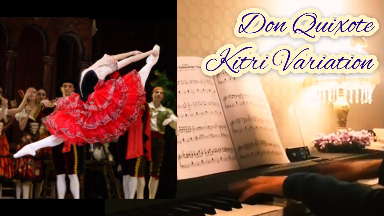 Don Quixote - Kitri Variation [Piano Ver.] 돈키호테 키트리 - YouTube