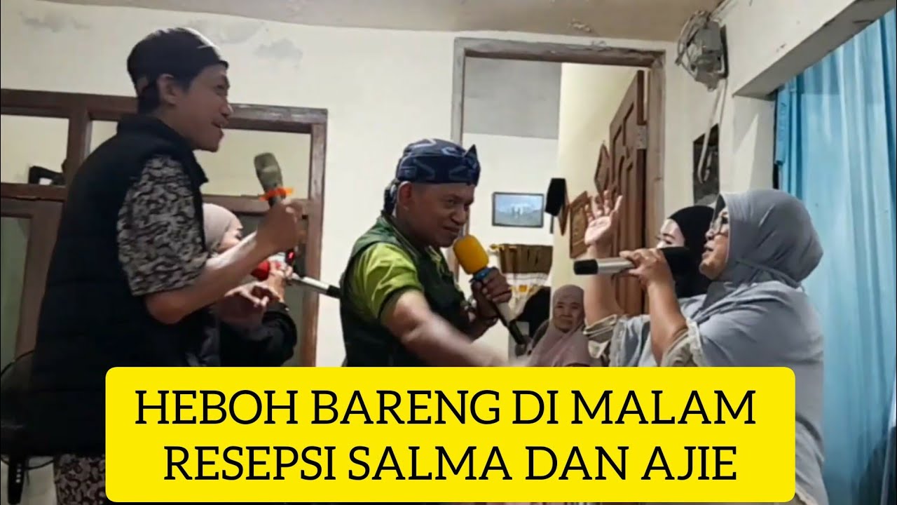 HEBOH BARENG DI MALAM RESEPSI SALMA DAN AJIE - YouTube
