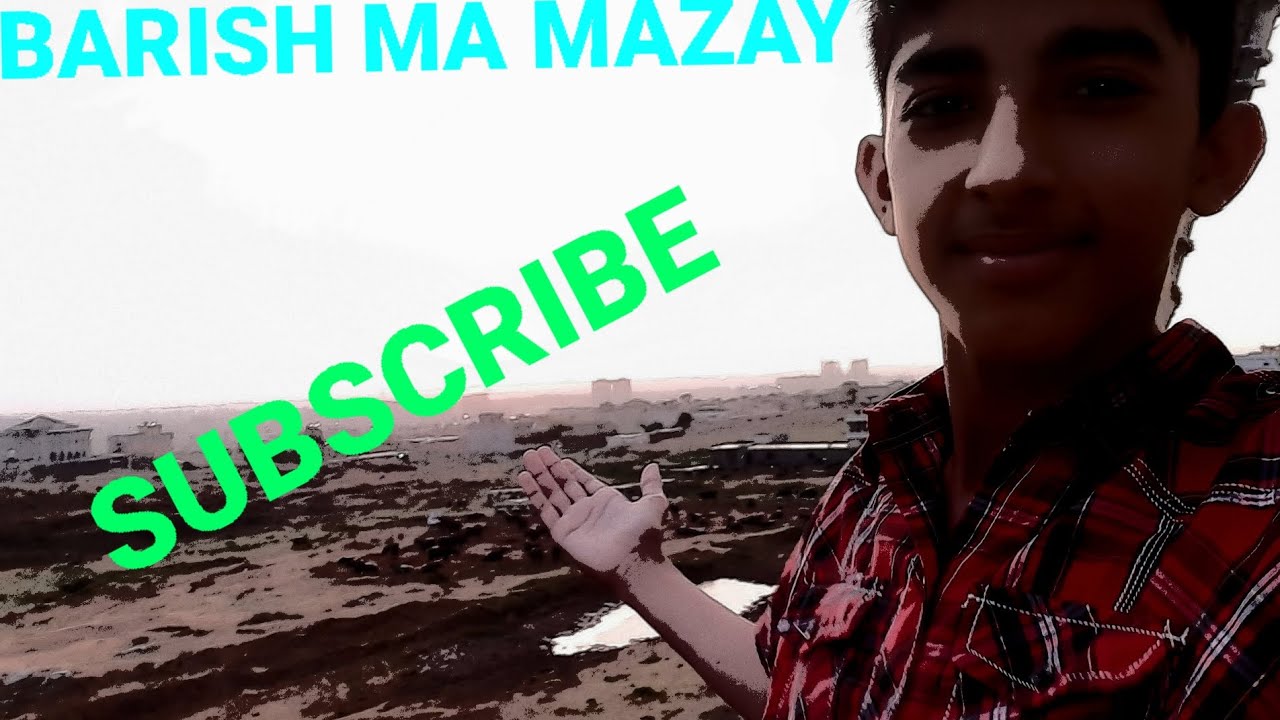 BARISH MA MAZAY | Aryan Ahmed Vlogs |New Video | DattraxGmaing - YouTube