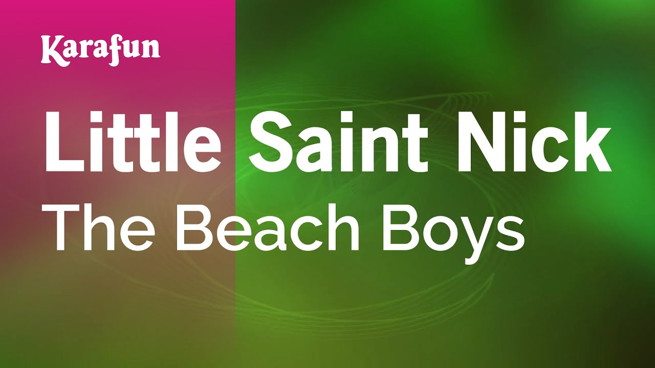 Little Saint Nick - The Beach Boys | Karaoke Version | KaraFun - YouTube