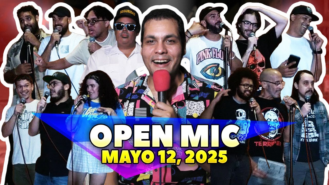 Open Mic | Mayo 12, 2025 - YouTube