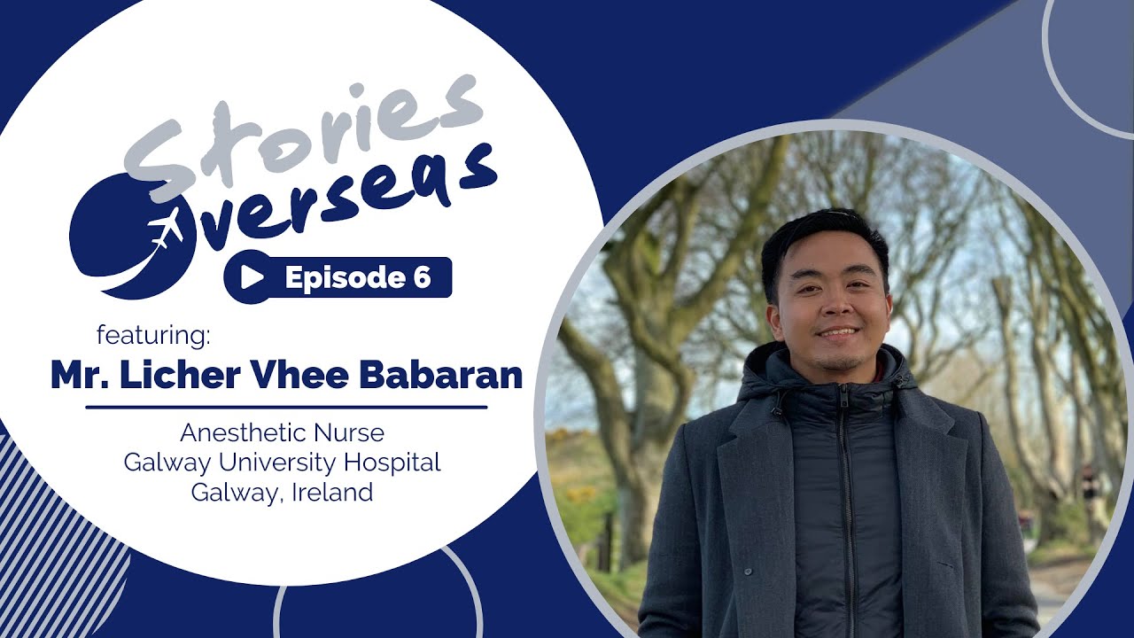 Stories Overseas Episode 6 with Mr. Licher Vhee Babaran, RN - YouTube