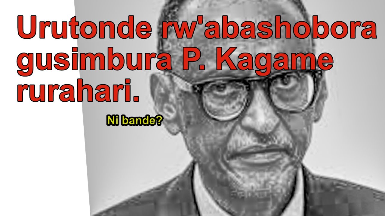 Urutonde rw'abashobora gusimbura P. Kagame rurahari. Ni bande ? - YouTube