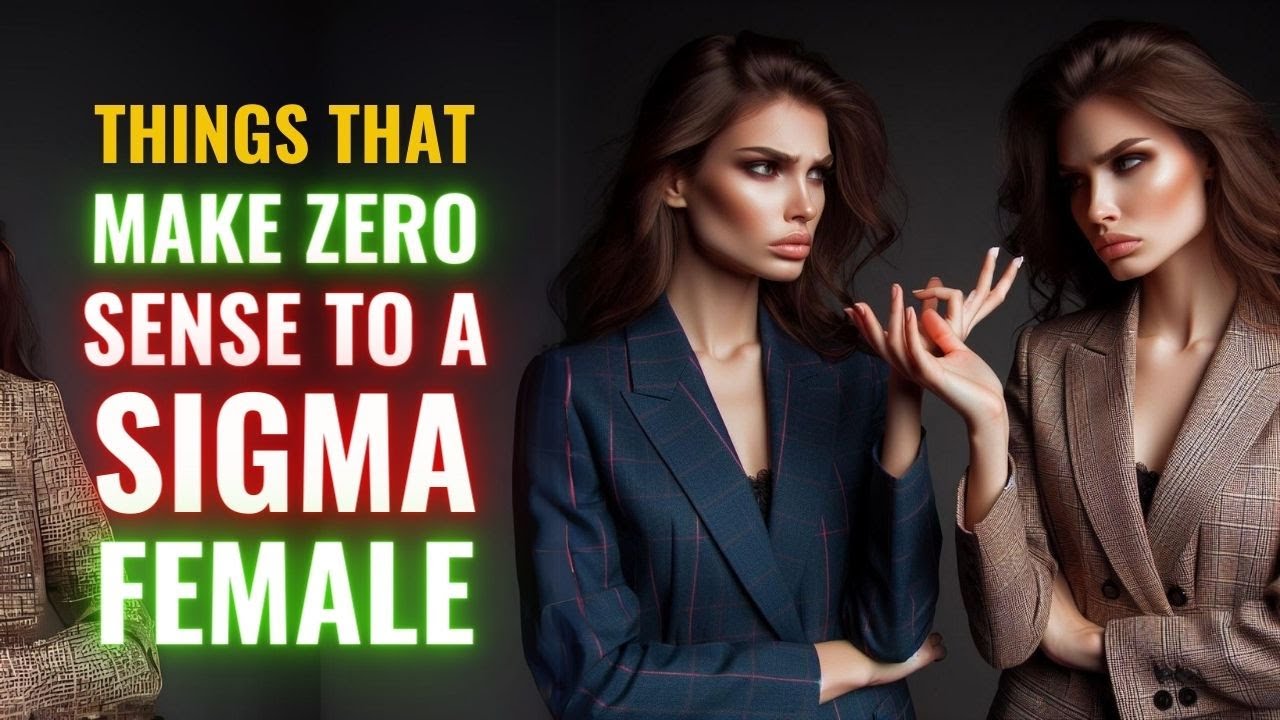 The REAL Reason Why Sigma Females Are So Misunderstood - YouTube