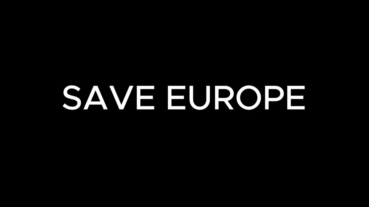 Save Europe - YouTube